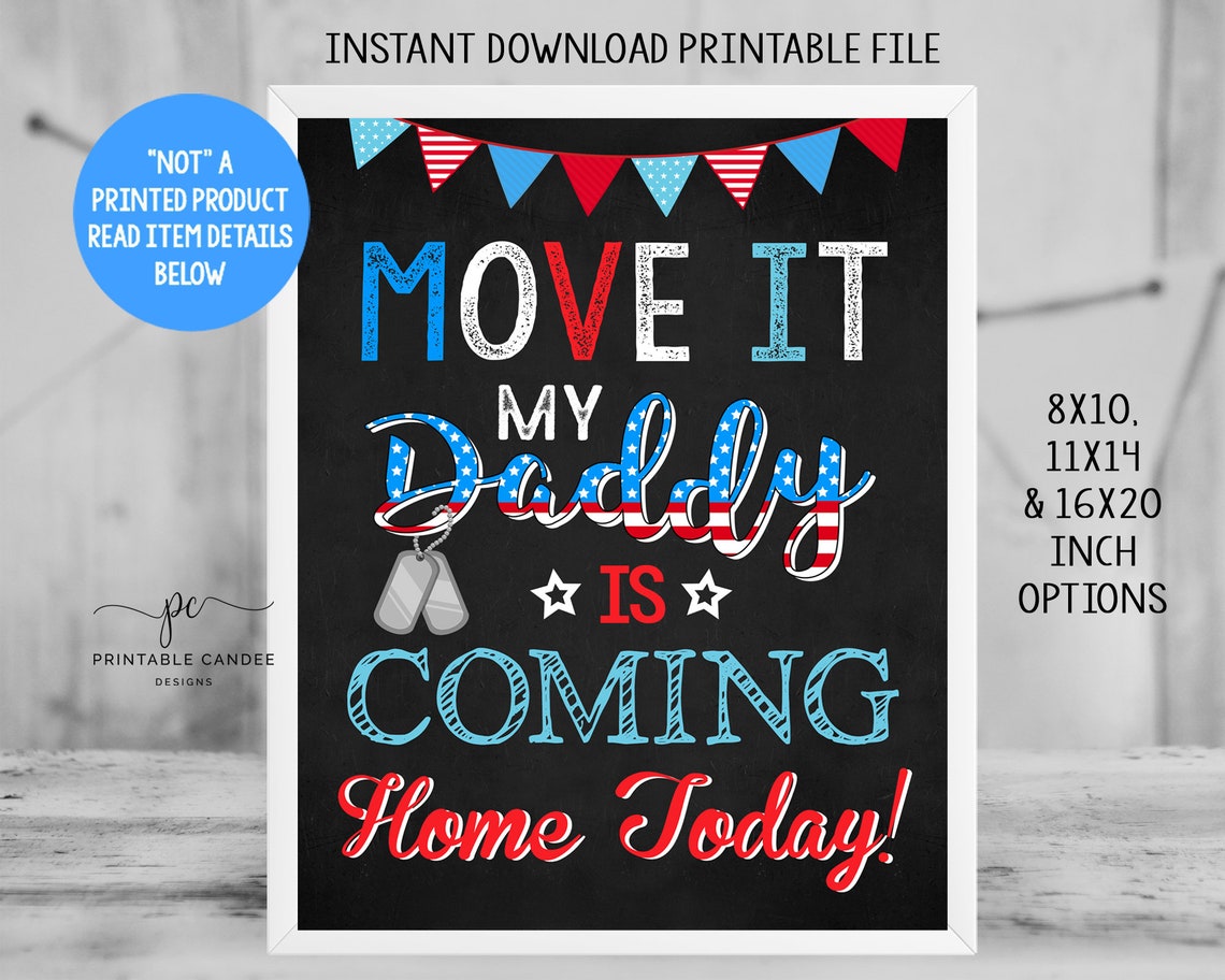 Welcome Home Daddy Sign Child Father Homecoming Move It Back | Etsy