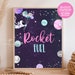 Girl Space Party Sign Outer Space Birthday Rocket Fuel Sign Galaxy ...