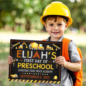 Editable Dump Truck First Day of School Sign Construction 1st Day of ...