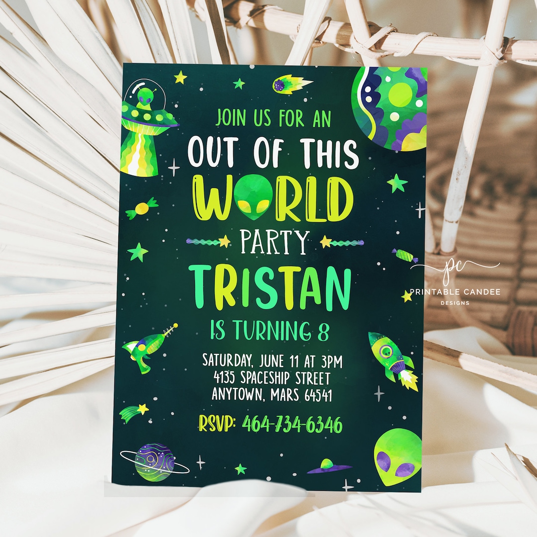 Editable Alien Galaxy Birthday Invitation Aliens Space Out of This ...