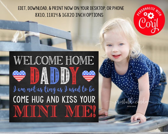 Welcome Home Daddy Sign Template Homecoming Mini Me Back From | Etsy