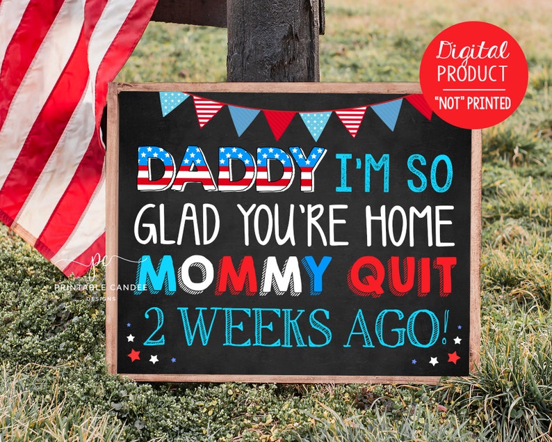 Welcome Home Daddy Kids Sign Mommy Quit Homecoming Back From - Etsy