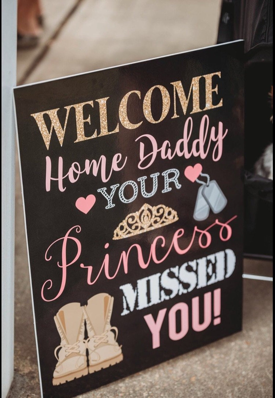 Welcome Home Princess Daughter Daddy Sign Boots Homecoming | Etsy
