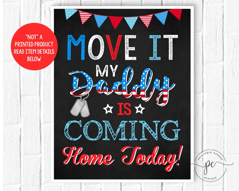 Welcome Home Daddy Sign Child Father Homecoming Move it Back | Etsy