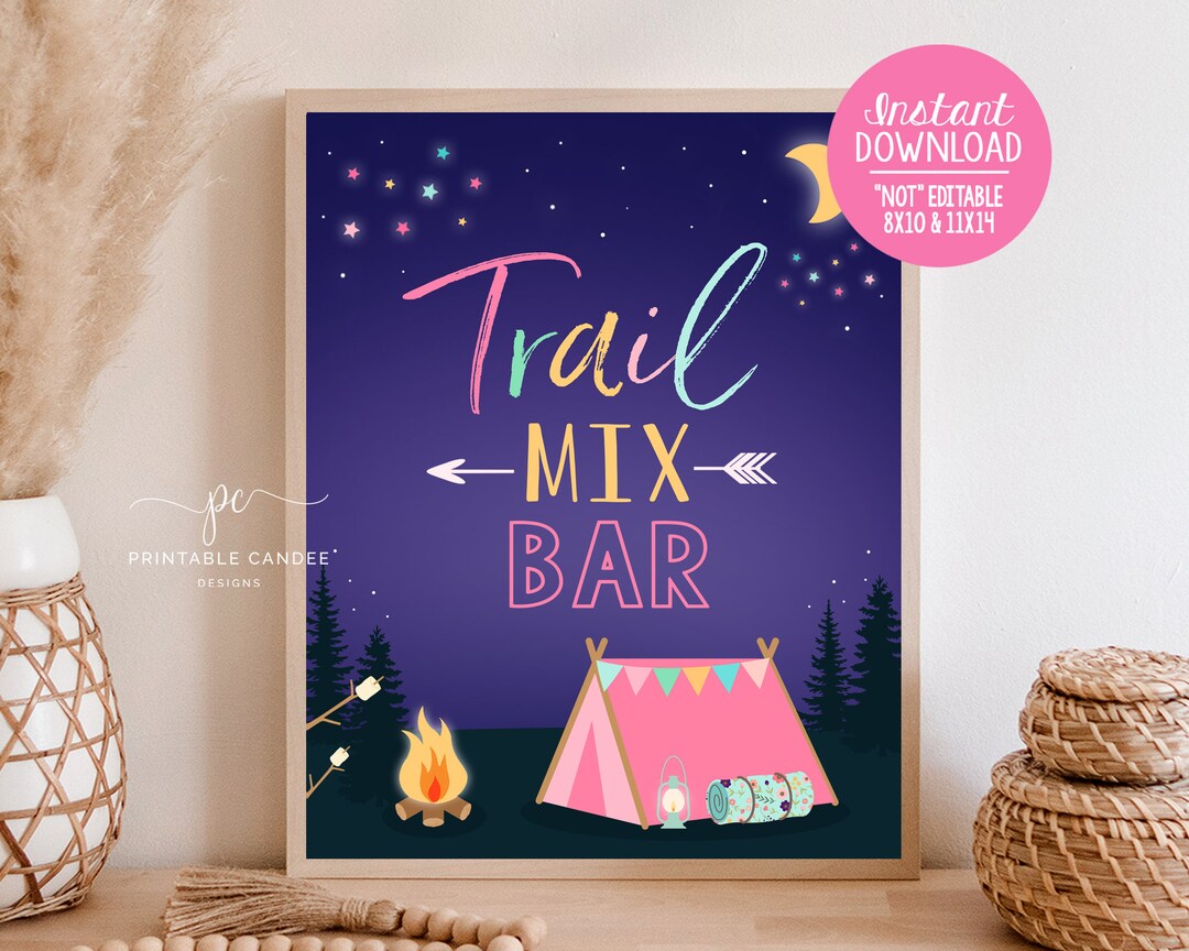 Trail Mix Bar Party Sign Girl Camping Food Station Bonfire Birthday ...