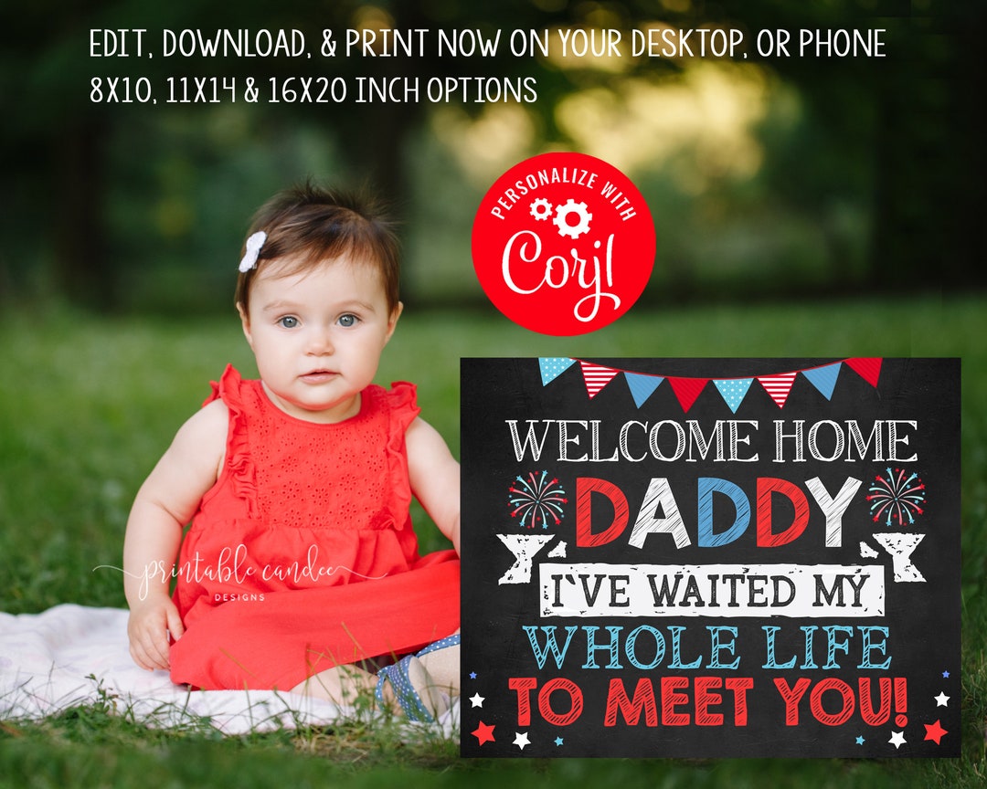 Baby Welcome Home Daddy Sign Template Waited Whole Life Homecoming Back ...