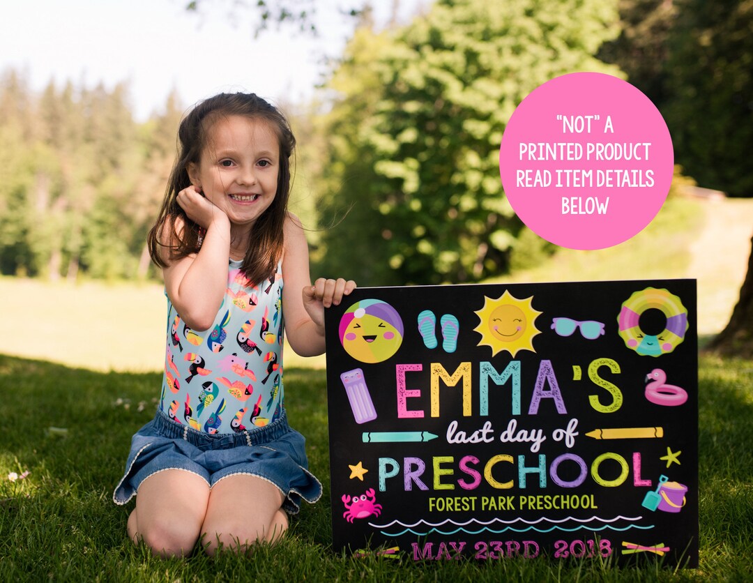 Last Day of School Sign Preschool Kindergarten Any Grade Summer Break ...
