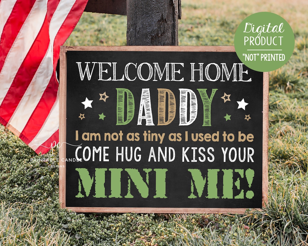 Welcome Home Daddy Sign Homecoming Mini Me Back From Deployment Sign ...