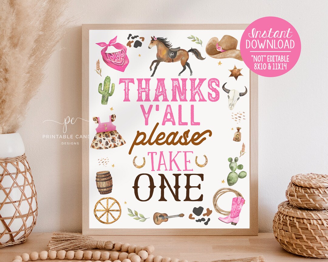 Cowgirl Favor Sign 1st Rodeo Birthday Party Theme Wild West Thanks Yall ...