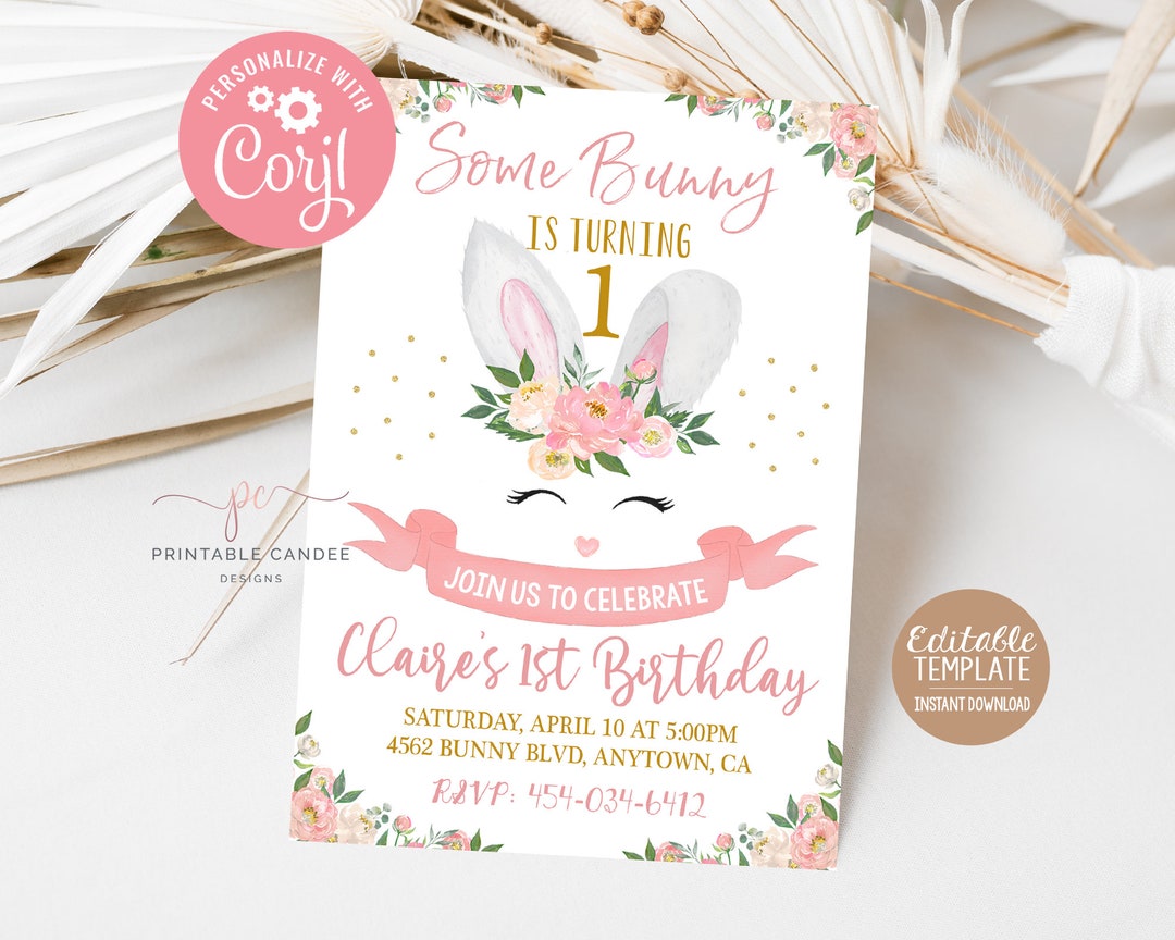Bunny Birthday Invitation Editable Bunny 1st Birthday Invite Any Age ...