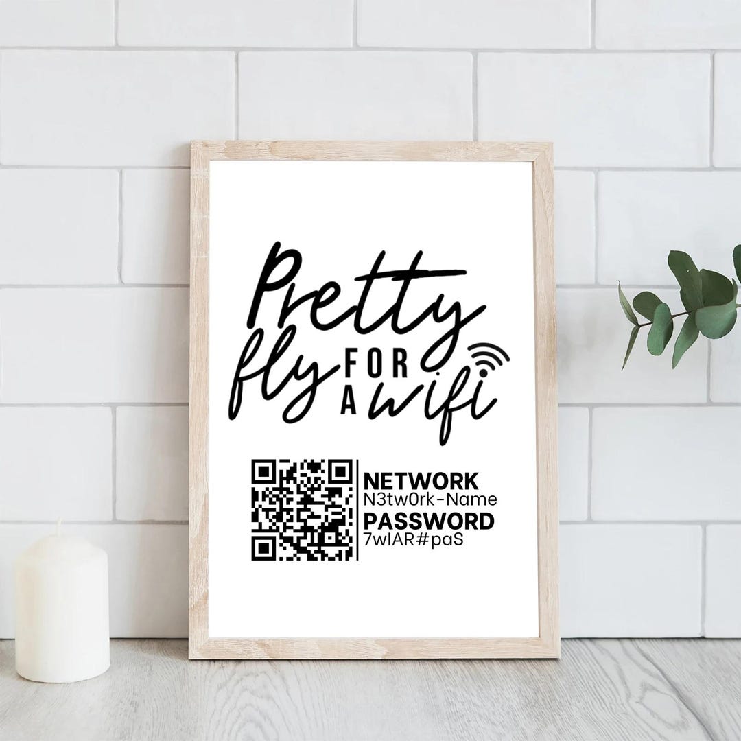 Pretty Fly for A Wi-fi - Custom QR Code Wi-fi PDF Print - Etsy