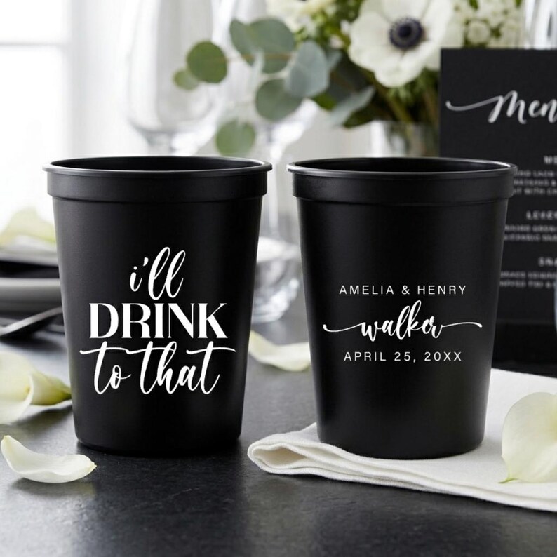 I'll Drink to That Stadium Cups, Personalized Wedding Favors, Custom ...