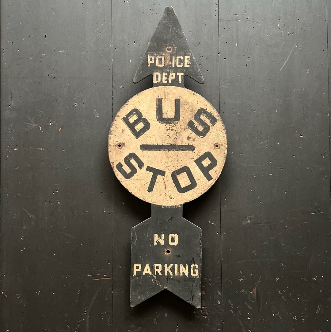 C. 1940's Bus Stop No Parking Iron Arrow Street Sign. - Etsy