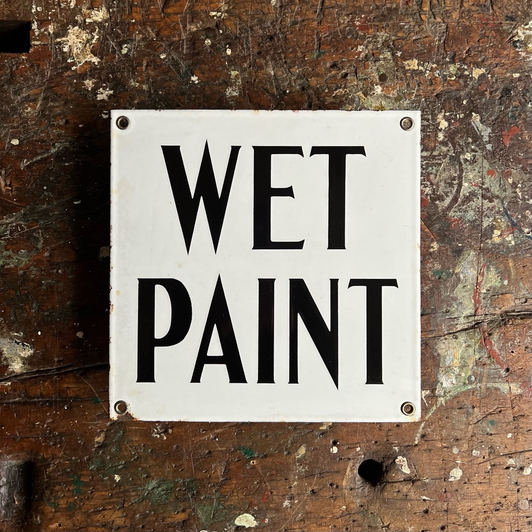 C. 1920’s “wet Paint” Porcelain Painter’s Sign. - Etsy