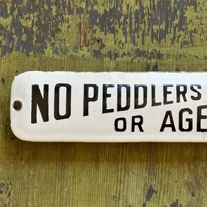 C. 1930's No Peddlers or Agents Porcelain Sign With Early Slanted ...