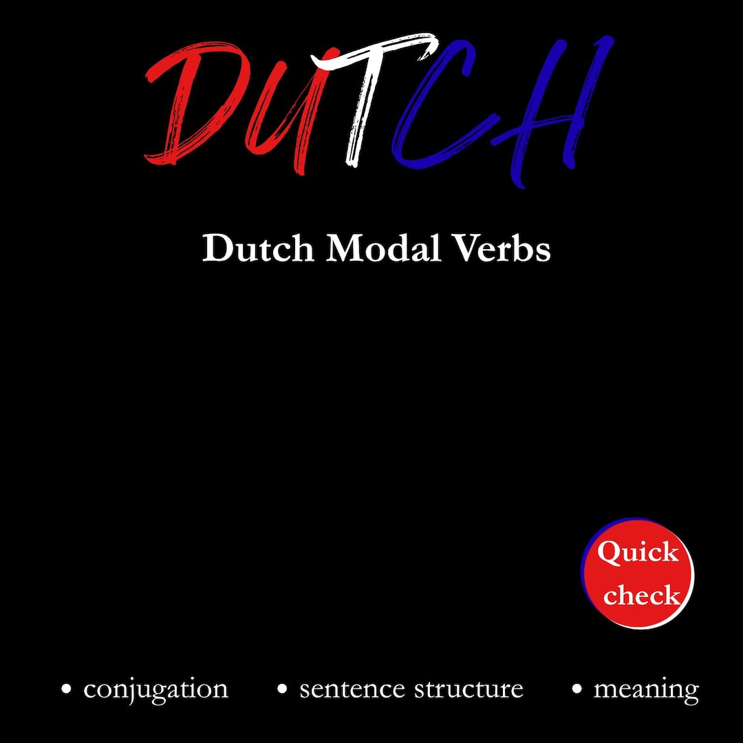 Dutch Modal Verbs Cheat Sheet | Moeten, Mogen, Kunnen, Willen & Zullen ...