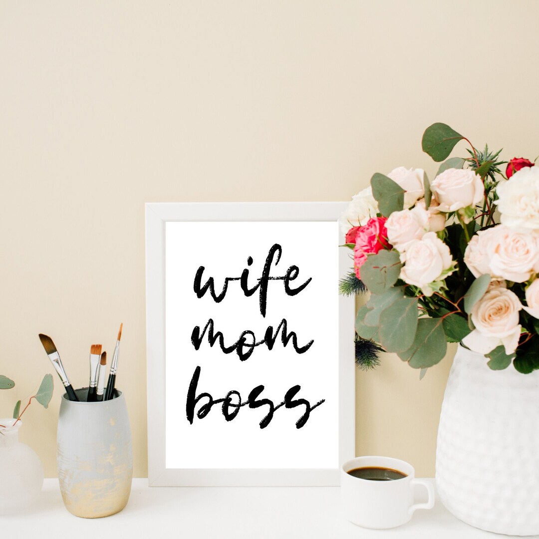 Wife Mom Boss Printable, Mom Boss Wall Art, Digital Download, Printable ...