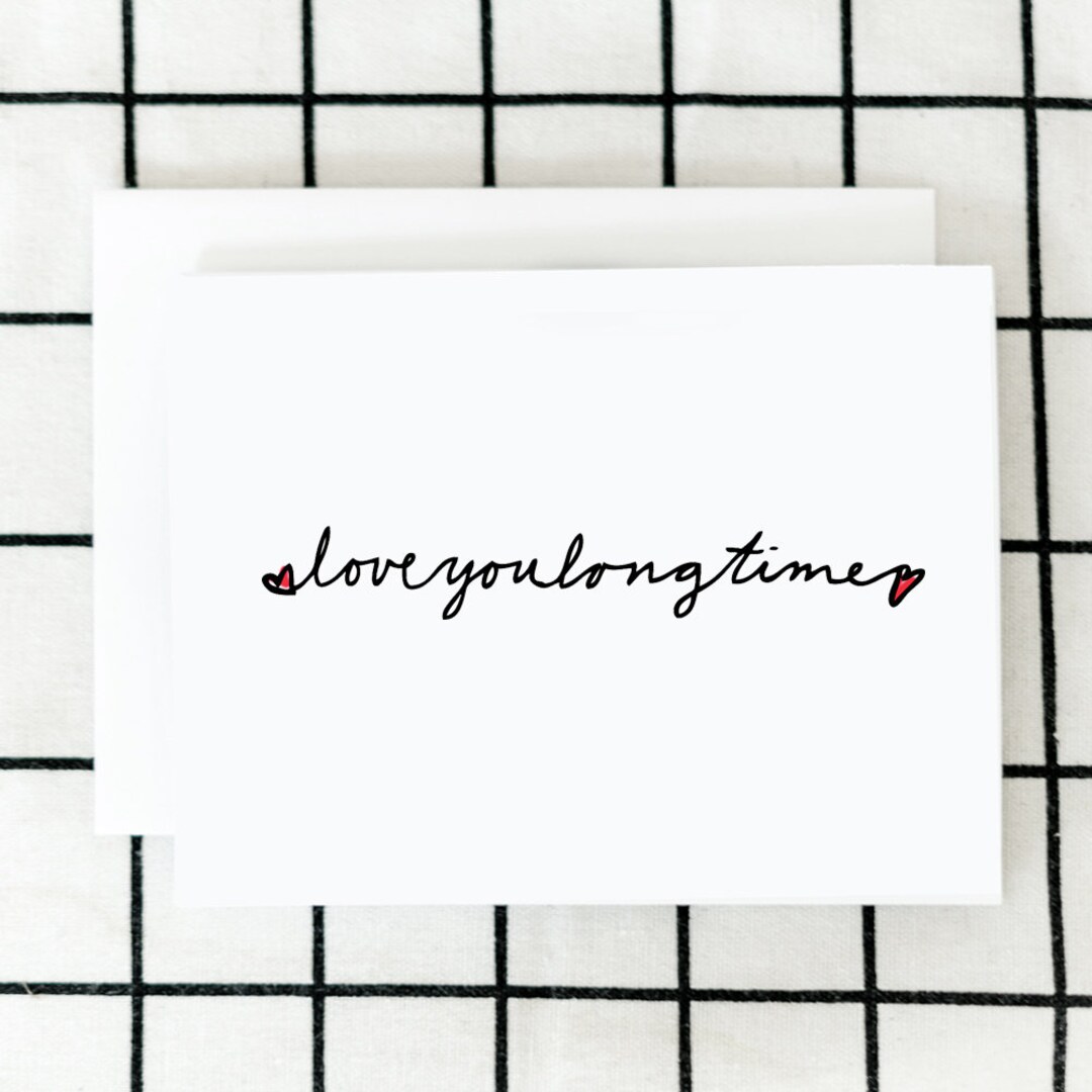 Love Long Time Card, Love Card, Valentine's Card, Greeting Card ...