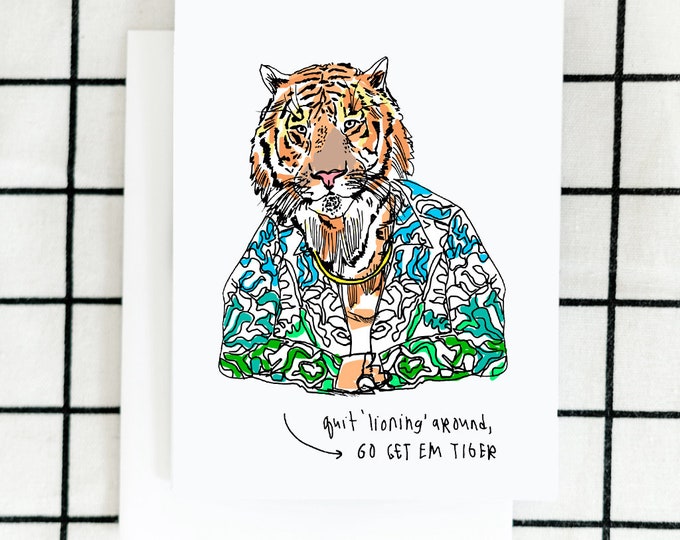 Go Get Em Tiger Card Tiger Card Greeting Card Illustrated | Etsy