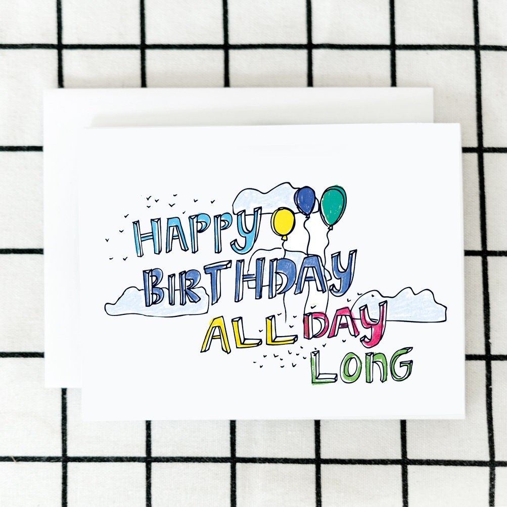 All Day Long Card, Happy Birthday Card, Illustrated Card, Blank Note ...