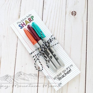 Sharpie Teacher Appreciation Card, Thanks for Making Me so Sharp Card ...