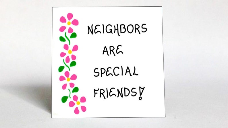 Quote About Neighbors - Message to Special Friends, People Next Door ...