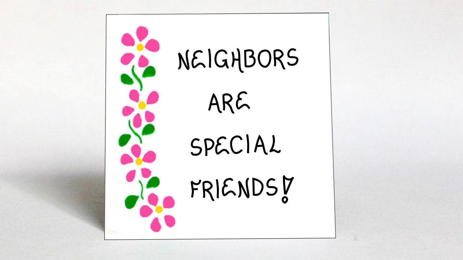Quote About Neighbors - Message to Special Friends, People Next Door ...
