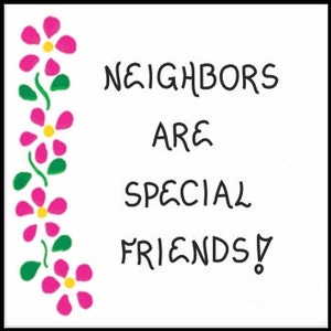 Quote About Neighbors - Message to Special Friends, People Next Door ...