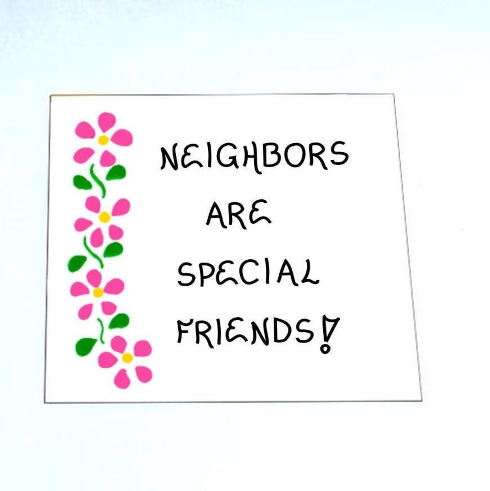 Quote About Neighbors - Message to Special Friends, People Next Door ...