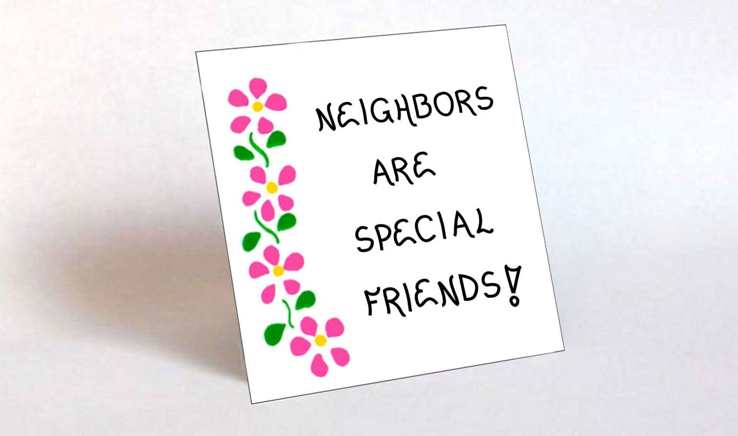 Quote About Neighbors - Message to Special Friends, People Next Door ...