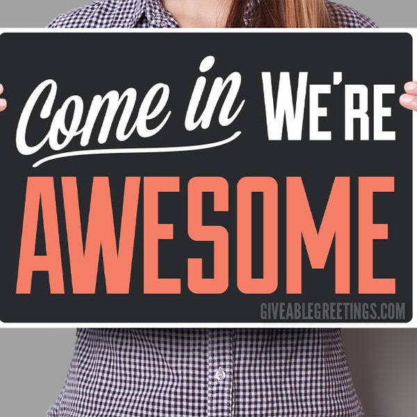 Come in Were Awesome - Etsy