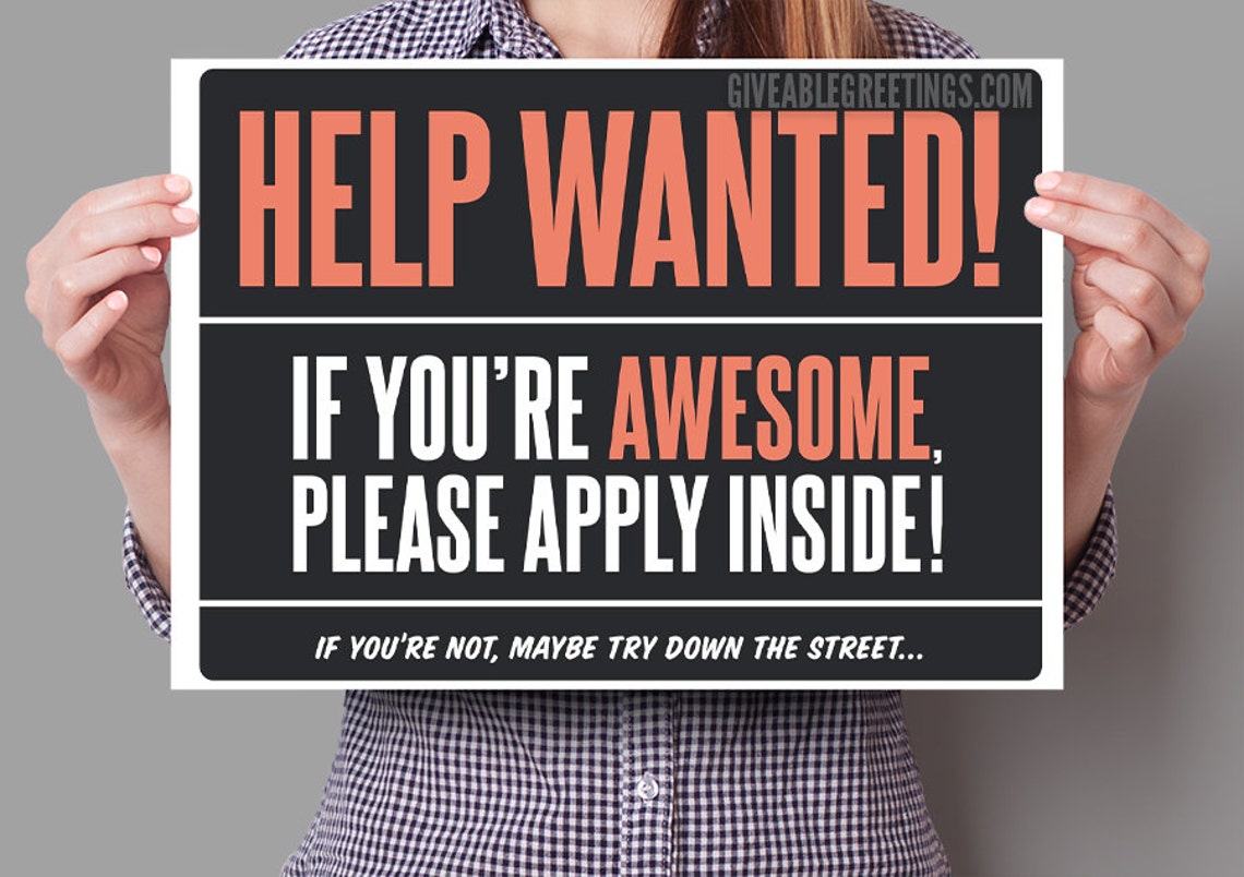 Funny Help Wanted Now Hiring Sign on Corrugated Plastic - Etsy