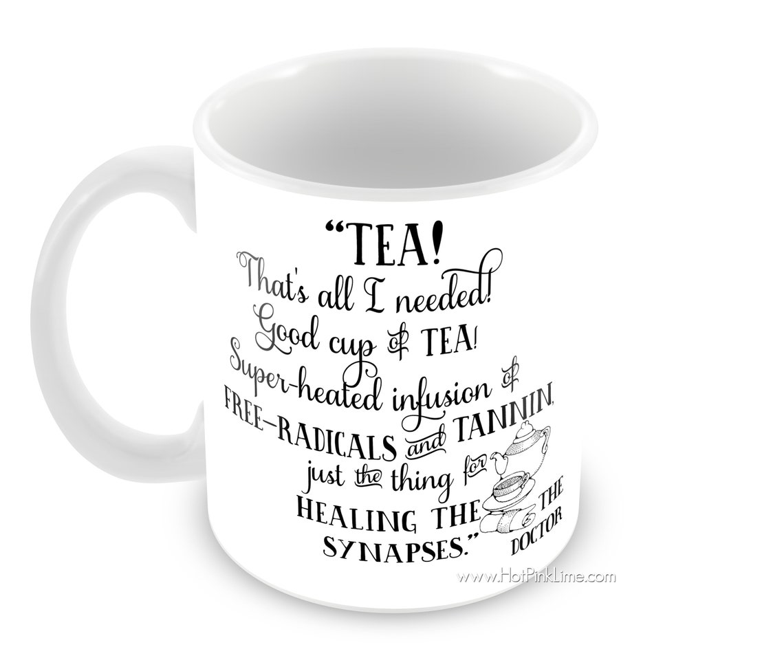 Dr. Who Tea Quote Mug in Two Sizes, Personalized Gift - Etsy