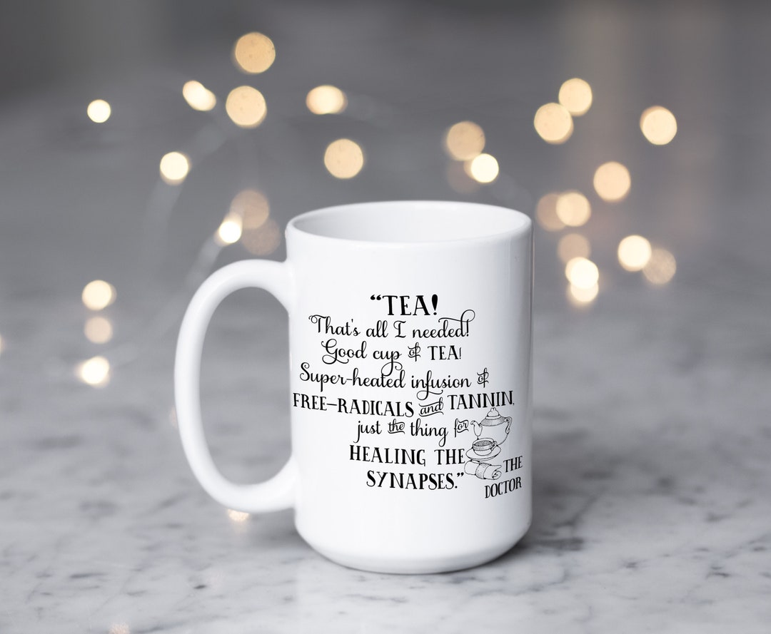 Dr. Who Tea Quote Mug in Two Sizes, Personalized Gift - Etsy