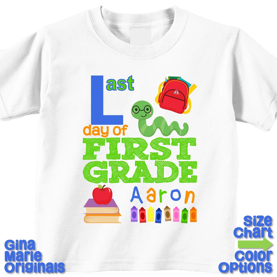 Personalized Last Day of First Grade School Shirt T-shirt Boy Girl Kids ...
