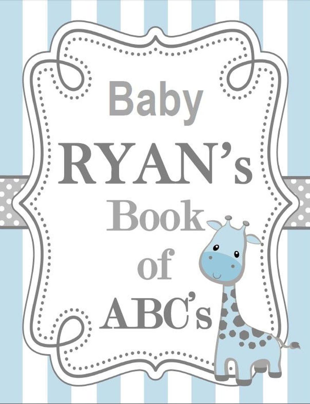Personlized Printable DIY Baby Blue Grey Giraffes Baby Shower Abc's ...