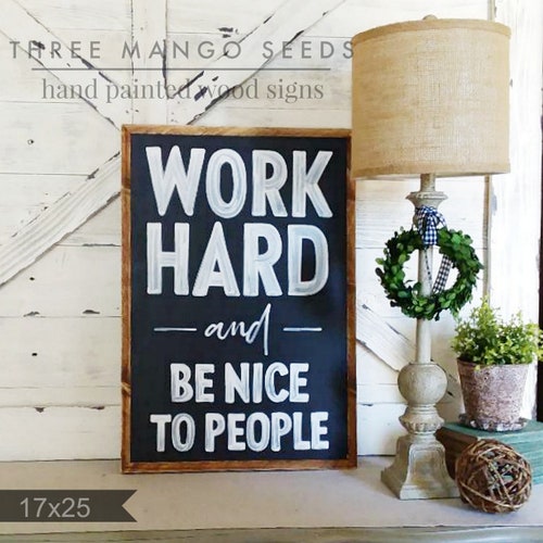 Work Hard Be Kind Wood Sign Farmhouse Decor Inspirational Wall | Etsy