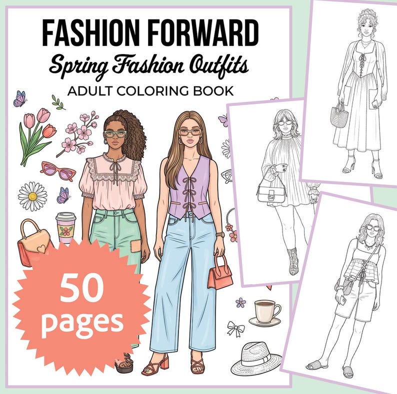Spring Fashion Adult and Teen Coloring Book – 50 Trendy Outfit Pages ...