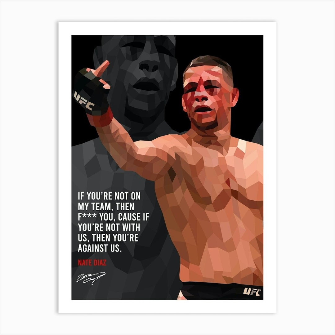 Nate Diaz Quotes 2 Art Print Poster, Boxing Poster, Sports Poster - Etsy
