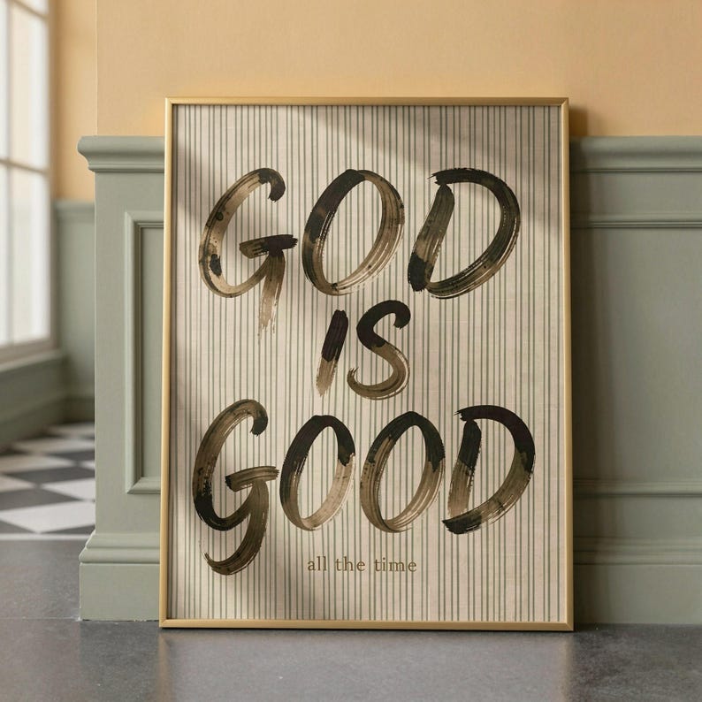God is Good All the Time Print | Vintage Christian Typography Wall Art ...