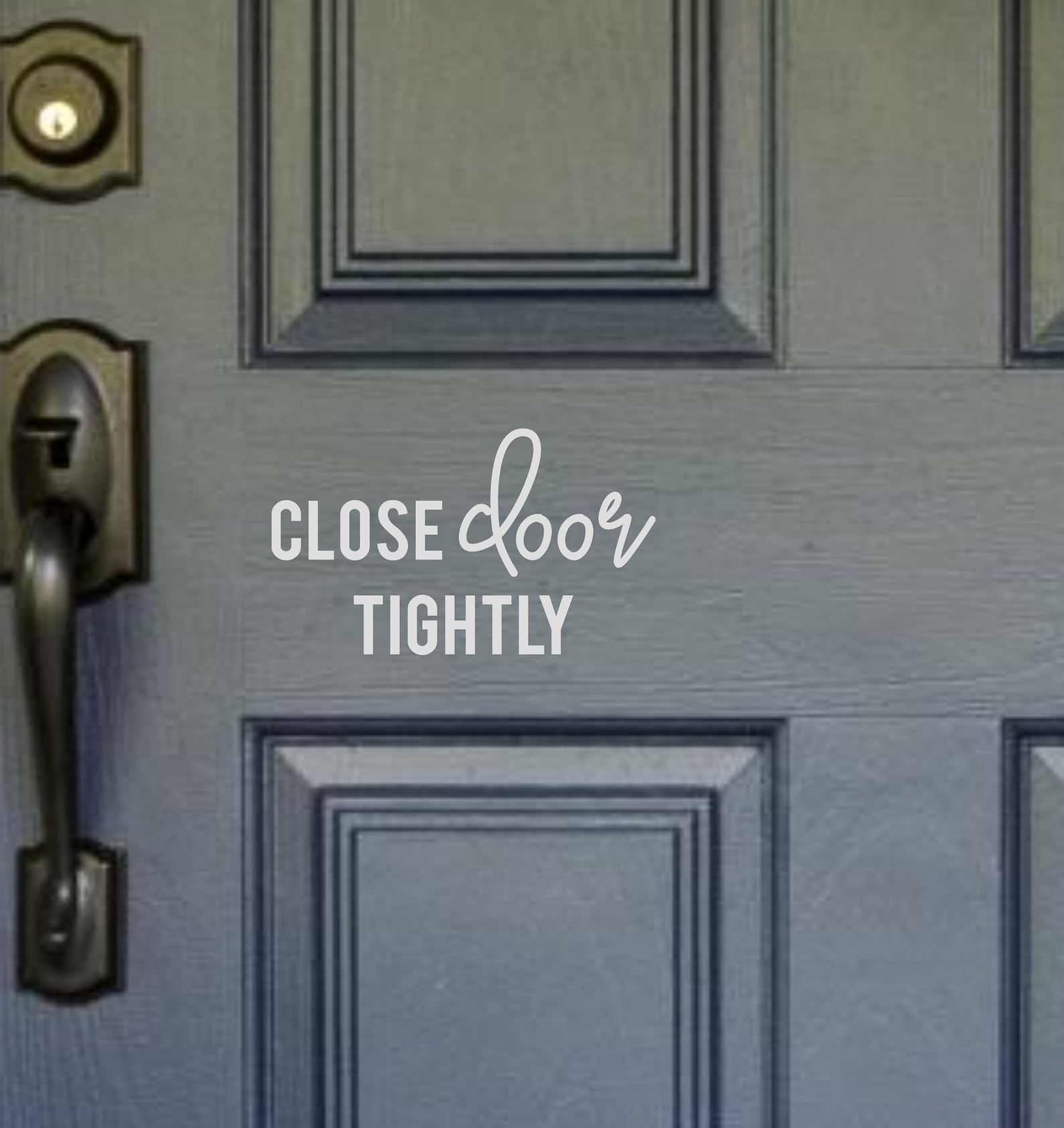 Close Door Tightly Decal, Close Door Tightly Sticker, Close Door Vinyl ...