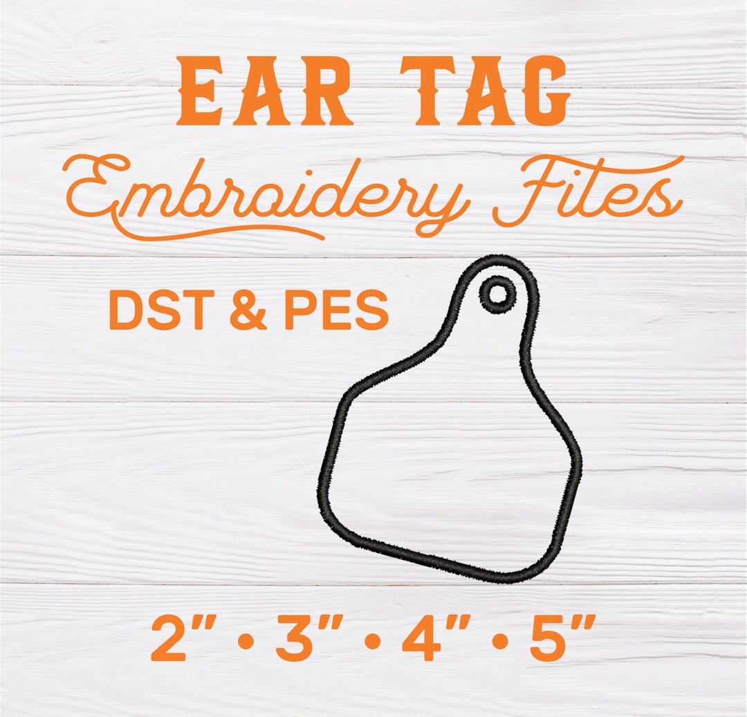 DST & PES Files | Ear Tag Embroidery Files, Ear Tag DST Files, Ear Tag ...