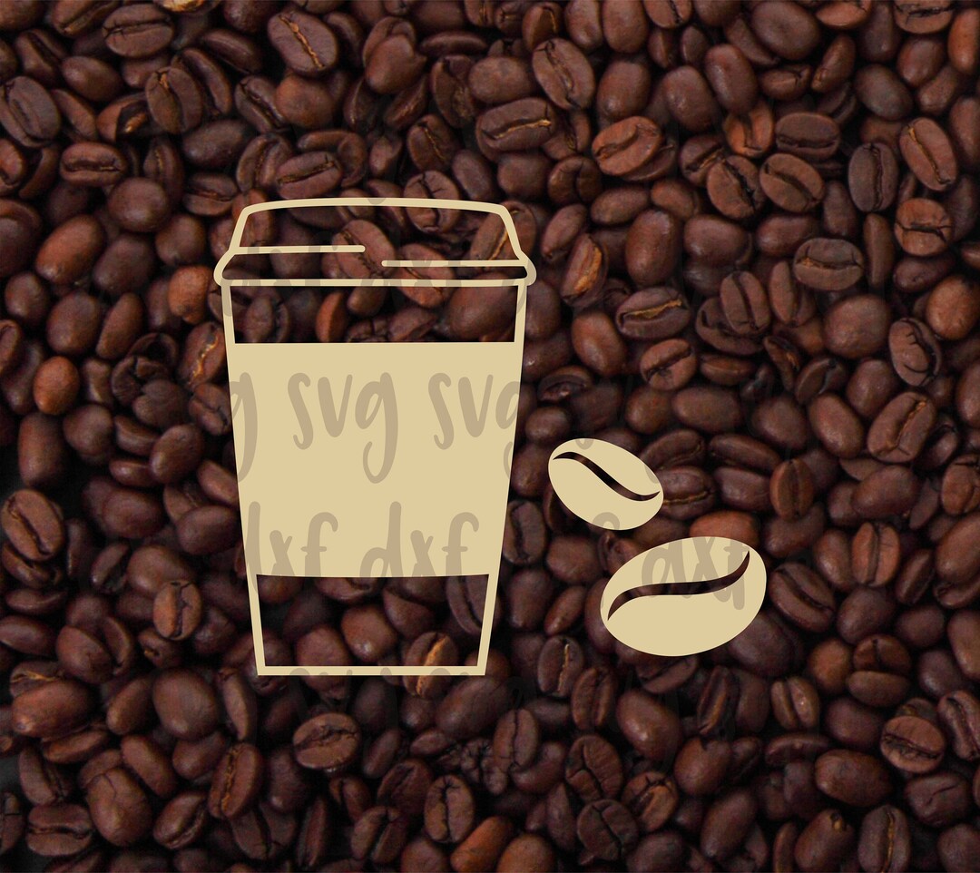 SVG & DXF File | Coffee Svg, Coffee Bean Svg, Coffee Tumbler Svg ...