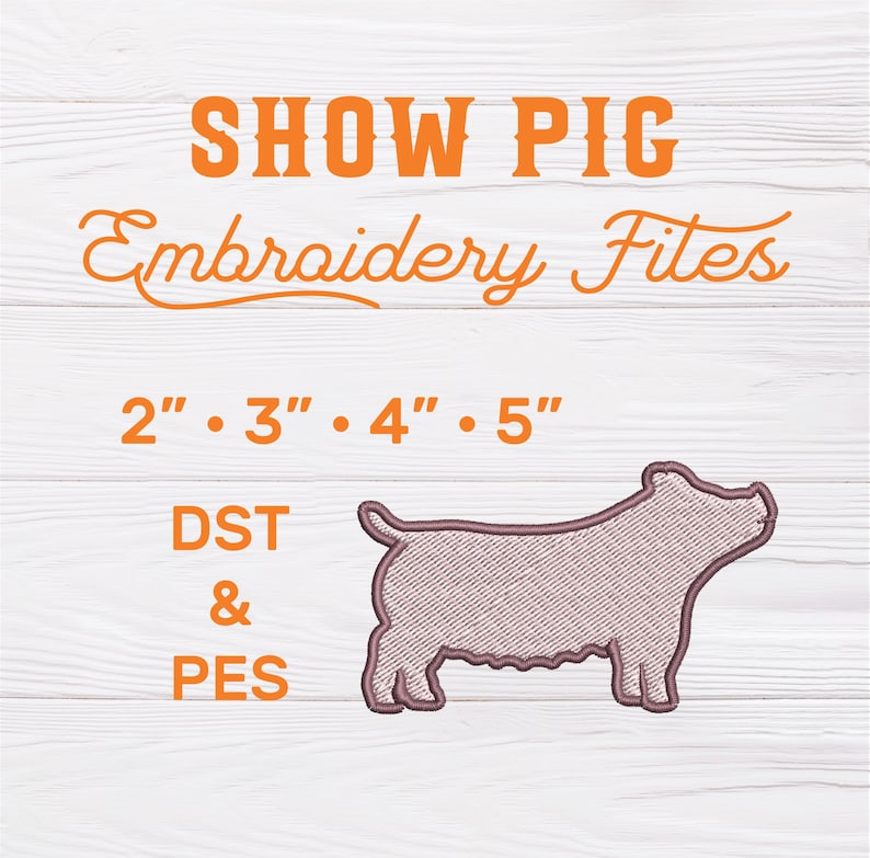 DST & PES Files | Pig Embroidery File With Fill Stitches, Show Pig ...