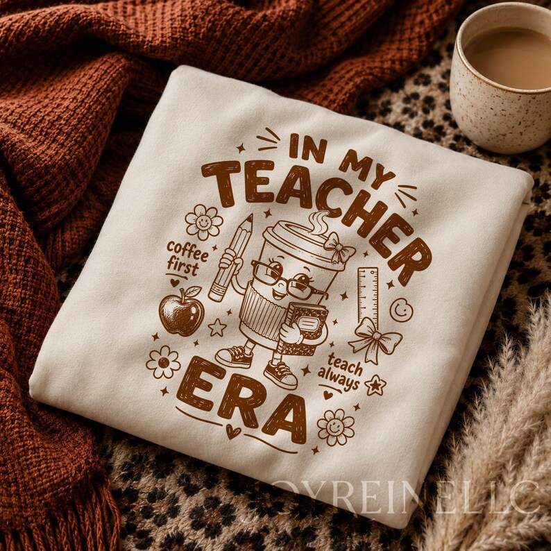 In My Teacher Era PNG for Coffee First Teacher Shirt, Coquette Coffee ...