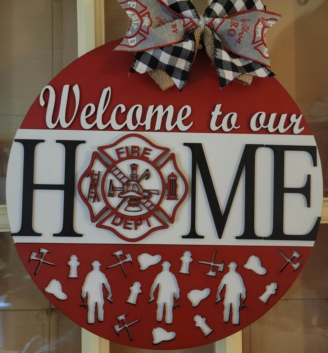 SVG Not A Physical Product Fireman Firemen Welcome Home Door Hanger ...