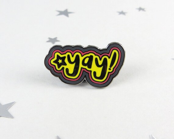 Yay Enamel Pin Badge Pin Fun Enamel Pin Pin Brooch | Etsy