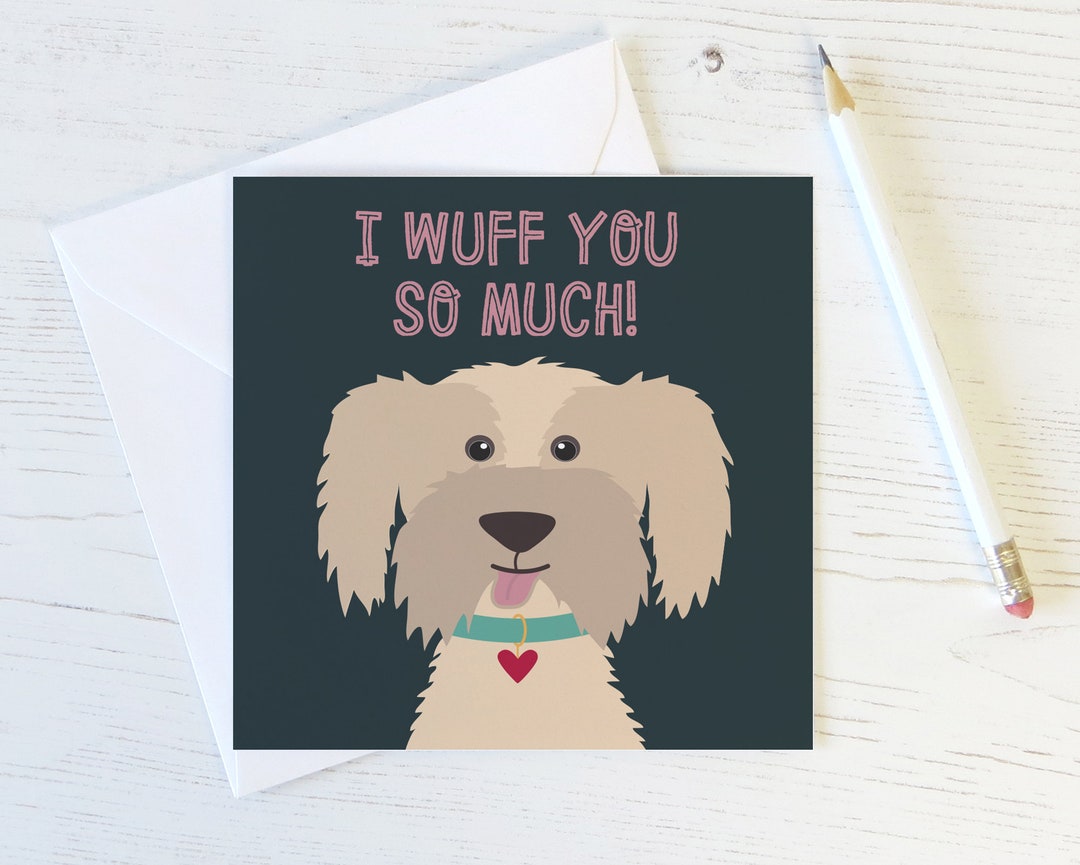 I Wuff You so Much - Cute Dog Anniversary / Valentines Card - Etsy