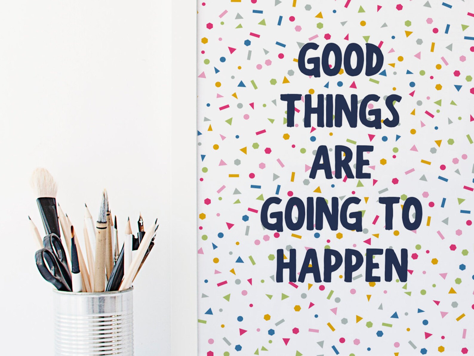 Positive Print 'Good Things Are Going To Happen' | Etsy