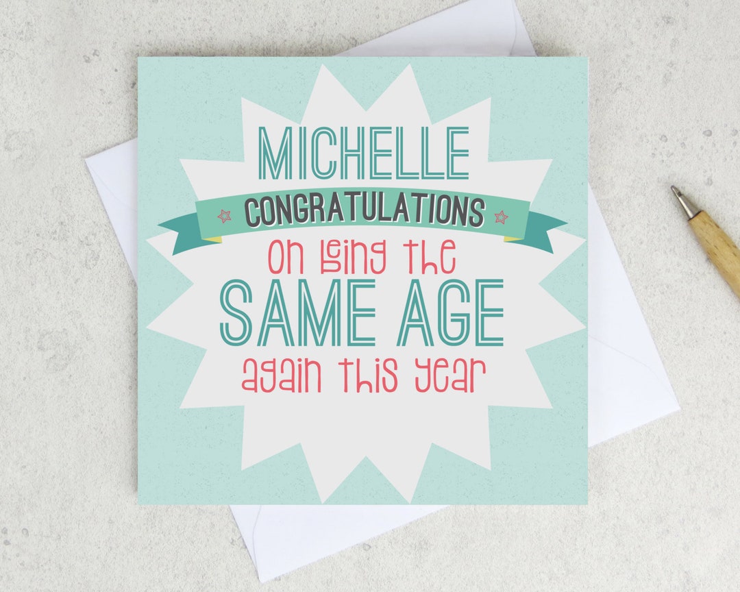 Funny 'same Age Again' Birthday Card - Etsy